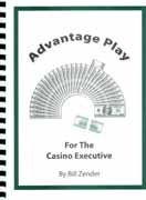 Advantage Play for the Casino Executive: Bill Zender: Amazon.com: Books