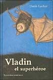Vladin el superheroe / Vladin the superhero | Amazon.com.br
