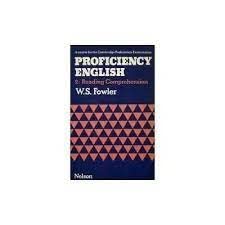 Proficiency English: Reading Comprehension Bk. 2: W.S. Fowler ...