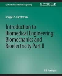 Amazon.in: Buy Introduction to Biomedical Engineering: Biomechanics and ...
