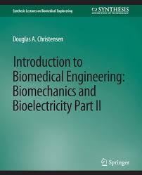 Amazon.in: Buy Introduction to Biomedical Engineering: Biomechanics and ...