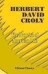 The Promise of American Life: Herbert David Croly: Amazon.com: Books