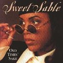 Sweet Sable - Old Times' Sake - Amazon.com Music