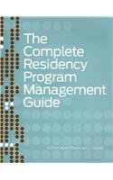 The Complete Residency Program Management Guide: 9781601466235 ...