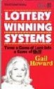LOTTERY WINNING SYSTEMS: Gail Howard: 9780945760153: Amazon.com: Books