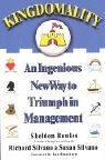 Kingdomality: An Ingenious New Way to Triumph in Management: Bowles ...