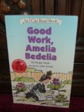 Good Work Amelia Bedelia (An I Can Read Book) Edition: First: Amazon.co ...