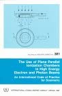 The Use of Plane Parallel Ionization Chambers in High Energy Electron ...