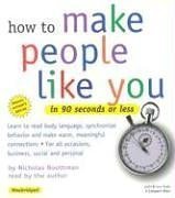 How to Make People Like You in 90 Seconds or Less: Amazon.co.uk ...