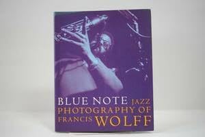Amazon.co.jp: Blue Note The Jazz Photography of Francis Wolff ペーパーバック ...