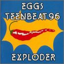 Amazon.com: Eggs Teen Beat 96 Exploder: CDs & Vinyl