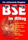 Amazon.com: BSE im Alltag.: 9783926253767: Max Daunderer: Books