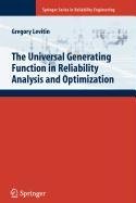 The Universal Generating Function in Reliability Analysis and Optimization: Levitin, Gregory ...