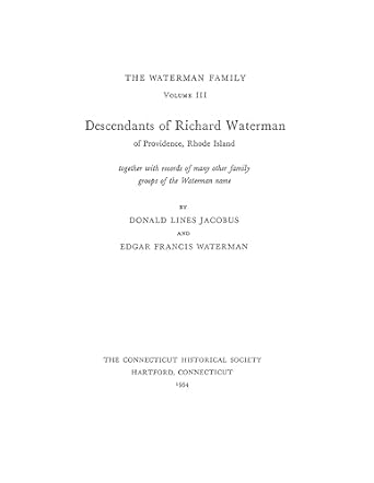 The Waterman Family: Descendants of Robert Waterman of Marshfield ...