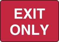 EXIT ONLY: Amazon.com: Industrial & Scientific