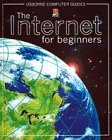 Internet for Beginners (Usborne Computer Guides): philippa-bell-nick ...