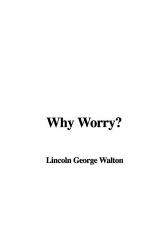 Buy Why Worry? Book Online at Low Prices in India | Why Worry? Reviews ...