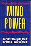 Mind Power: Getting What You Want Through Mental Training: Zilbergeld ...