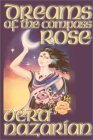 Dreams of the Compass Rose: Nazarian, Vera: 9781587155840: Amazon.com ...