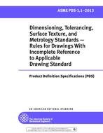 ASME PDS-1.1-2013 - Dimensioning, Tolerancing, Surface Texture, and ...