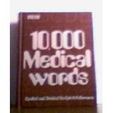 Buy 10, 000 Medical Words, Spelled and Divided for Quick Reference Book ...