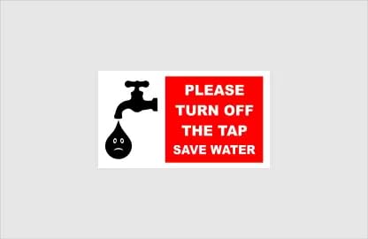 Please turn off the tap save water sign sticker, Waterproof sticker ...