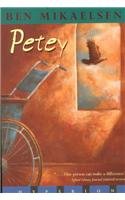 Petey: Ben Mikaelsen: 9780780799721: Amazon.com: Books
