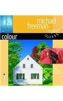 Colour: Michael Freeman: 9781904705581: Amazon.com: Books