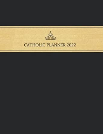 2022 Catholic Planner: 2022 Catholic Liturgical Calendar with Saints of ...
