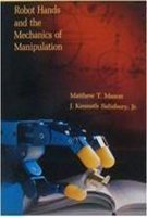 Robot Hands and the Mechanics of Manipulation (Artificial Intelligence ...