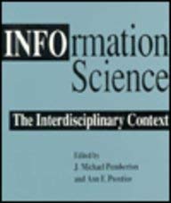 Buy Information Science: The Interdisciplinary Context (Libraries & the ...