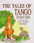 The tales of Tango: The brave lesson: Atkinson, Sally, Netzel, Lee ...