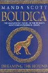 Boudica: Dreaming the Hound: MANDA SCOTT: 9780593052631: Amazon.com: Books