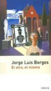 El Otro, El Mismo (Spanish Edition): Borges, Jorge Luis: 9789500427029 ...
