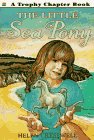 The Little Sea Pony (Trophy Chapter Book): Cresswell, Helen, Cockcroft ...