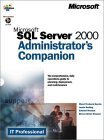 Microsoft SQL Server(tm) 2000 Administrator's Companion: Garcia, Jamie ...