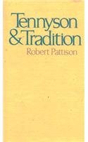 Amazon.com: Tennyson and Tradition: 9780674874152: Pattison, Robert: Books