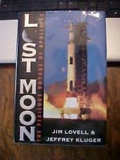 Rare LOST MOON PERILOUS VOYAGE OF APOLLO 13 [Hardcover] Jim Lovell ...