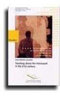TEACHING ABOUT THE HOLOCAUST IN THE 21ST : Amazon.co.uk: Books