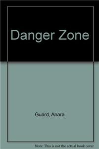 Danger Zone : Guard, Anara: Amazon.de: Bücher