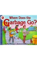 Where Does the Garbage Go? (Let's-Read-And-Find-Out Science: Stage 2 ...