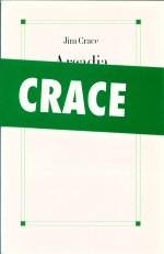 Amazon.com: Arcadia: 9782226065032: Jim Crace: Books