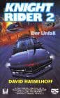 Knight Rider 2 - Der Unfall [VHS] : David Hasselhoff, Edward Mulhare ...
