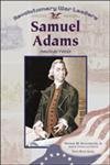 Samuel Adams: American Patriot (Revolutionary War Leaders): Jones, Veda ...
