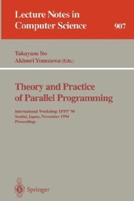 Theory and Practice of Parallel Programming: TOHOKU UNIVERSITY UNIVERSITY OF TAKAYASU ITO ...