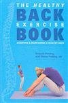 The Healthy Back Exercise Book : Achieving and Maintaining a Healthy ...