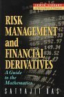Risk Management and Financial Derivatives: A Guide to the Mathematics ...