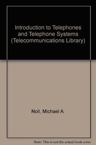 Buy Introduction to Telephones and Telephone Systems ...
