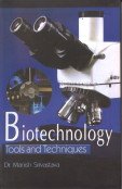 Buy Biotechnology: Tools and Techniques Book Online at Low Prices in ...