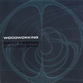 David Kristian - Woodworking: Cricklewood Remixes - Amazon.com Music